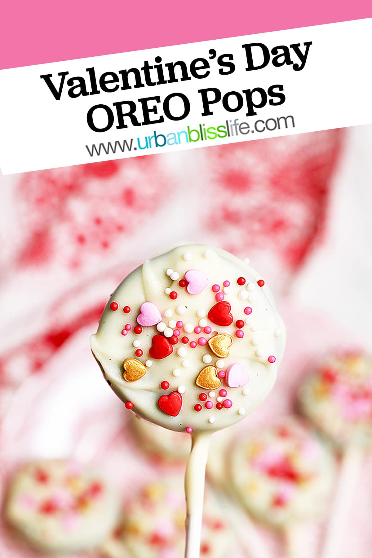 Valentine's Day Oreo Pops recipe - Urban Bliss Life