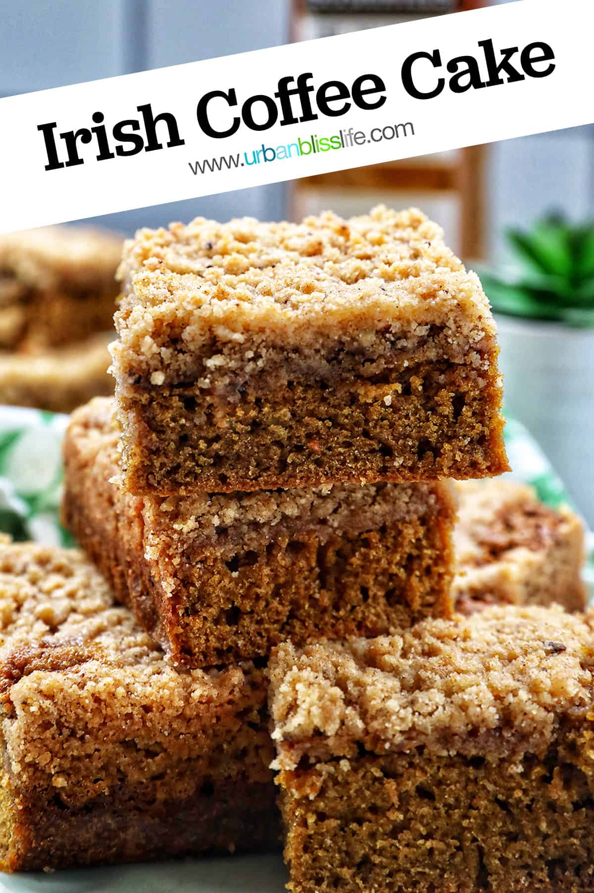 Irish Coffee Cake - Urban Bliss Life