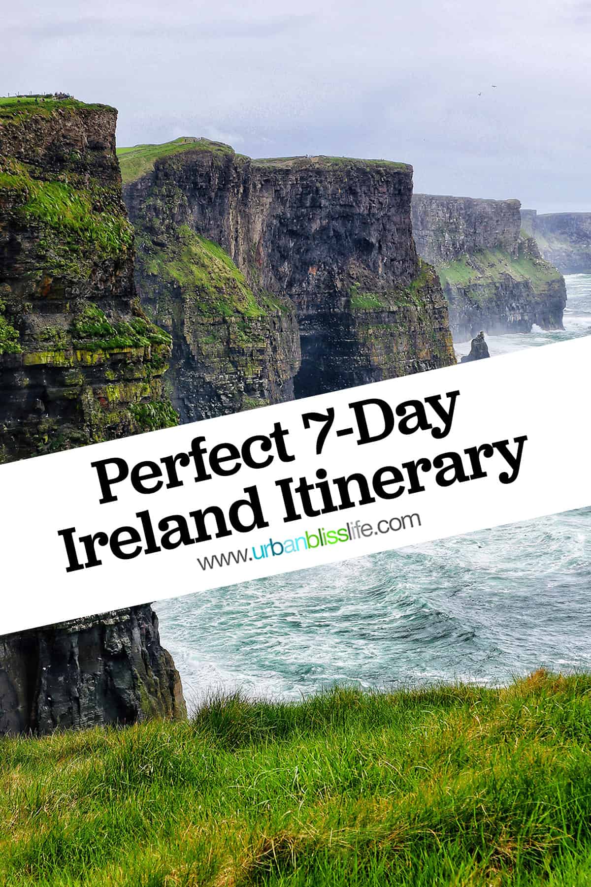The perfect 7 day Ireland Itinerary - Urban Bliss Life