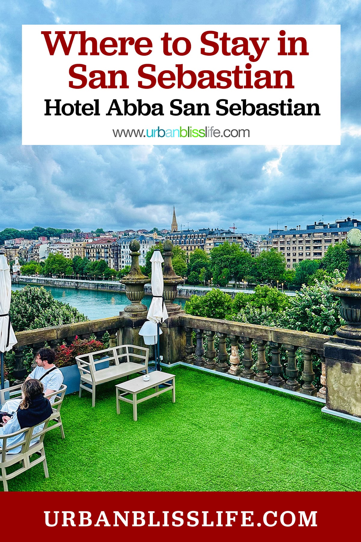 Where to Stay in San Sebastian: Abba San Sebastian - Urban Bliss Life