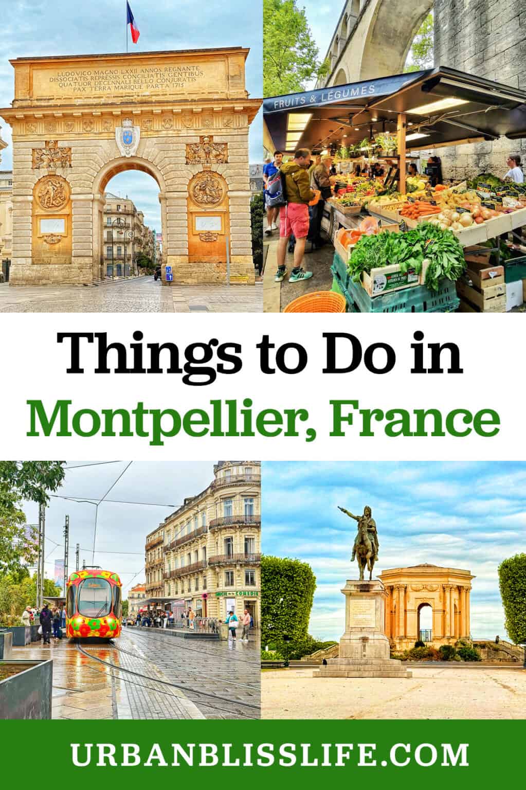Things to Do in Montpellier, France - Urban Bliss Life
