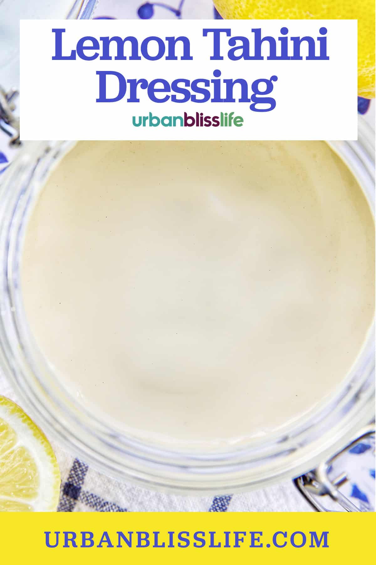 Lemon Tahini Dressing - Urban Bliss Life